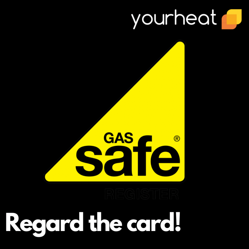 Gas Safe Registered Engineer - Your Heat